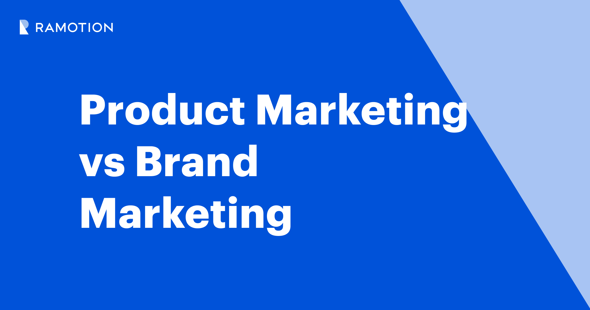 Product Marketing vs. Brand Marketing: Which One Is For You? | Ramotion ...