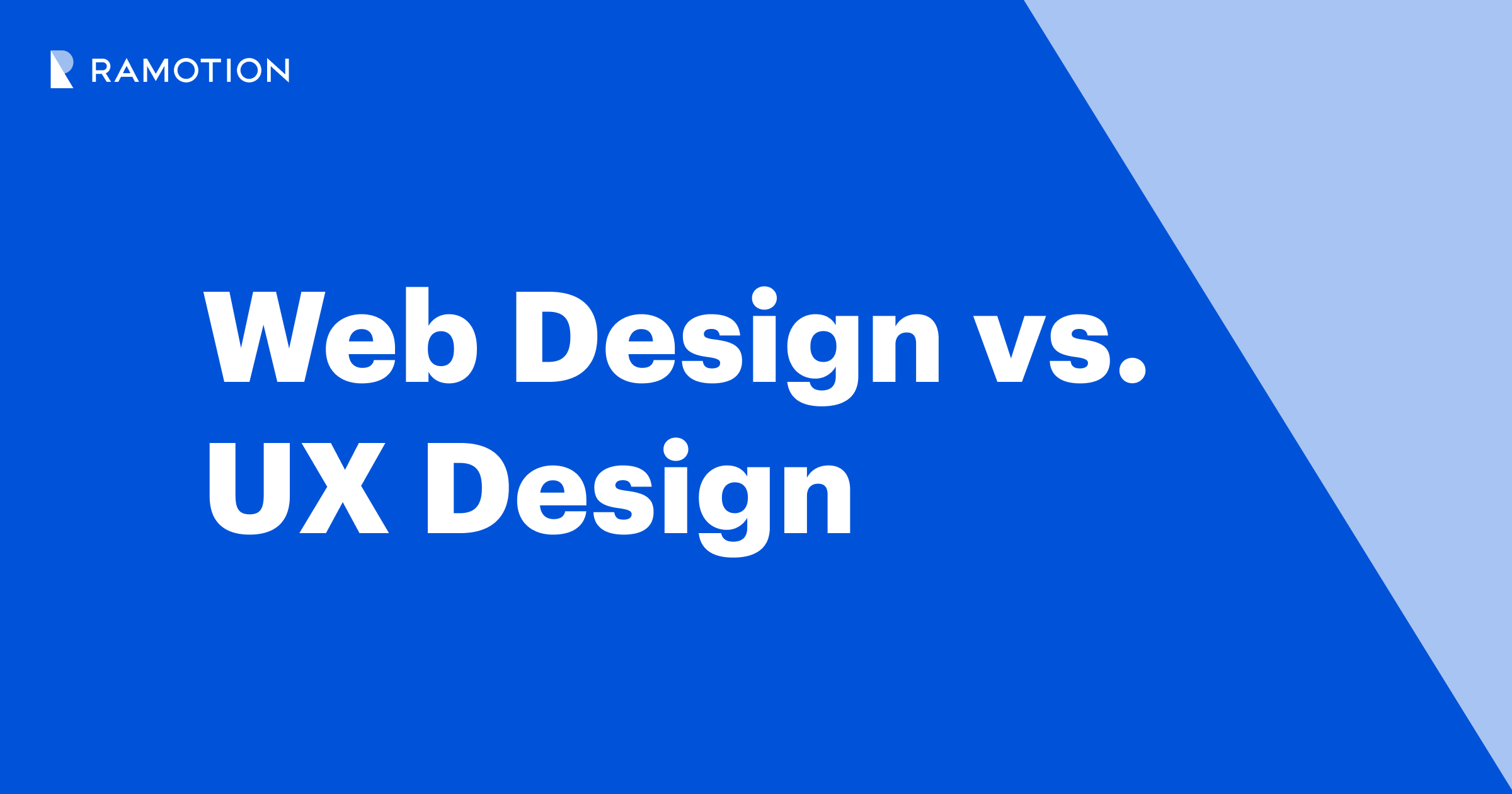 Web Design vs. UX Design: Difference | Ramotion Agency