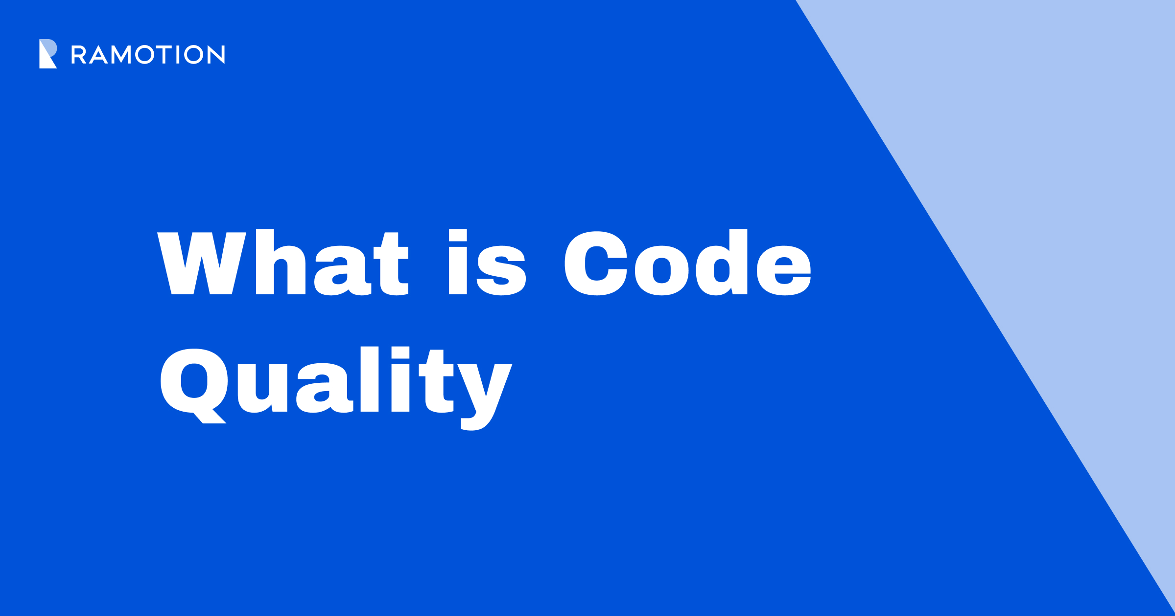 What is Code Quality: Metrics & Practices | Ramotion Agency