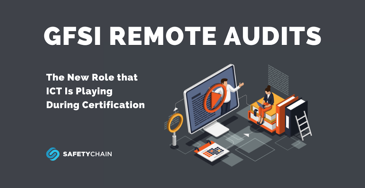 GFSI Officially Sanctions Remote Auditing | SafetyChain