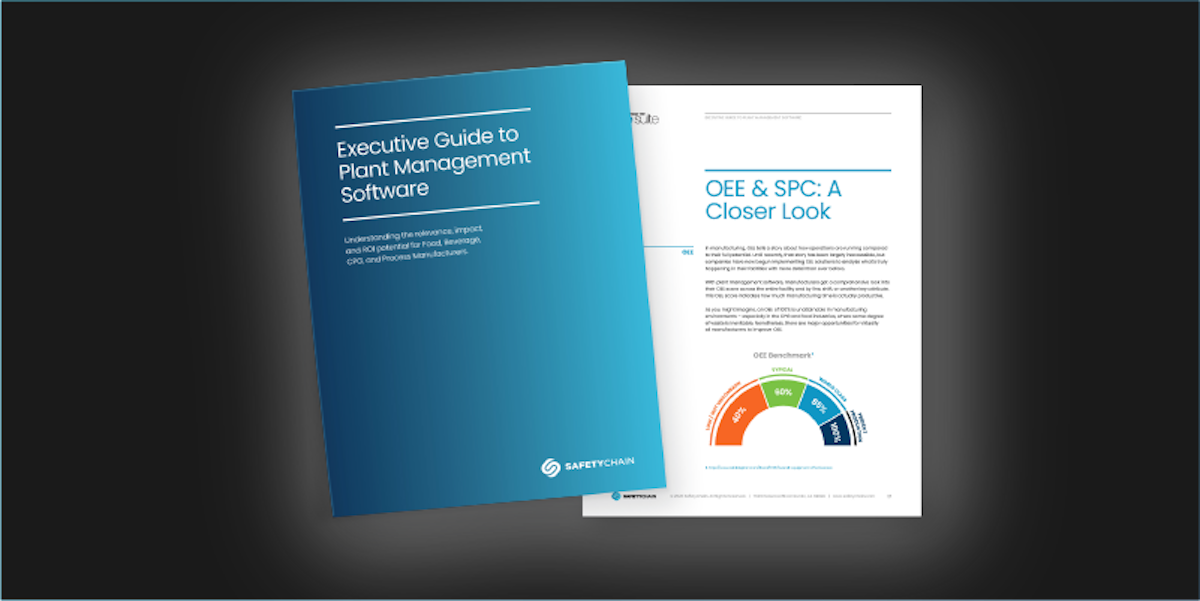 The Executive Guide to Plant Management Software | SafetyChain