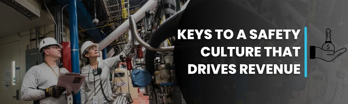 Keys to a Safety Culture That Drives Revenue | SafetyChain
