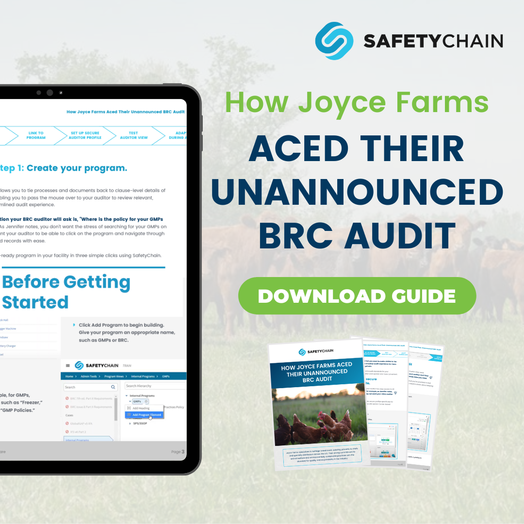 How Joyce Farms Aced Their Unannounced BRC Audit How Joyce Farms Aced Their Unannounced BRC Audit