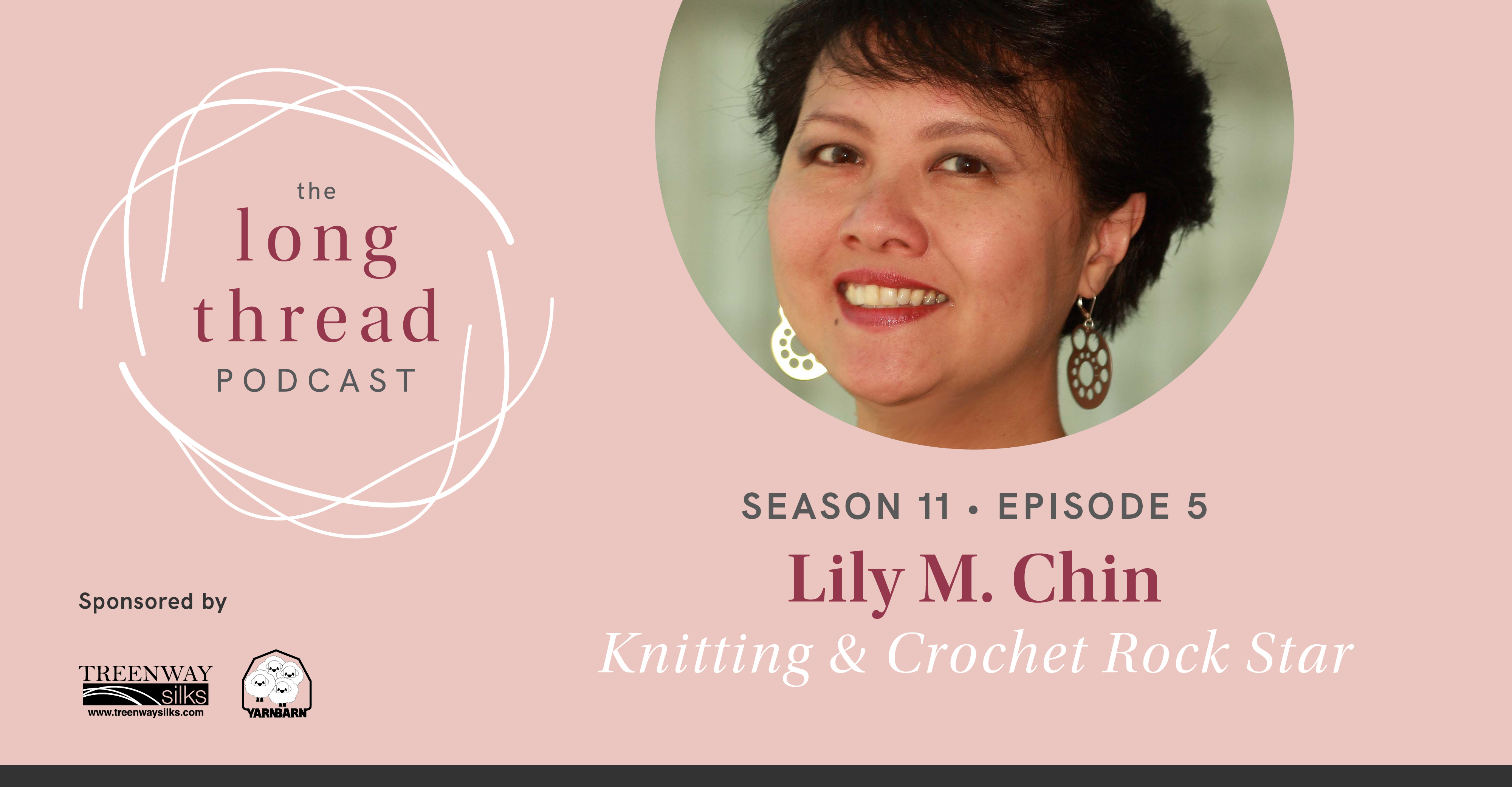 Long Thread Podcast Lily M. Chin Knitting Crochet Rock Star Farm Fiber Knits