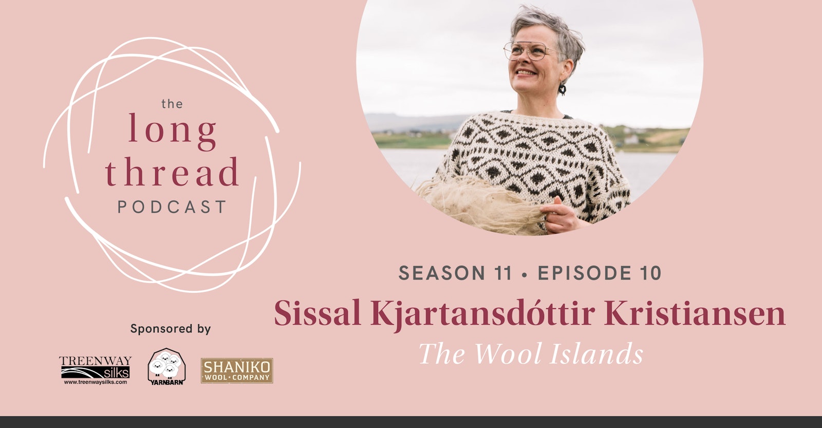 Long Thread Podcast: Sissal Kjartansdóttir Kristiansen on Faroese ...