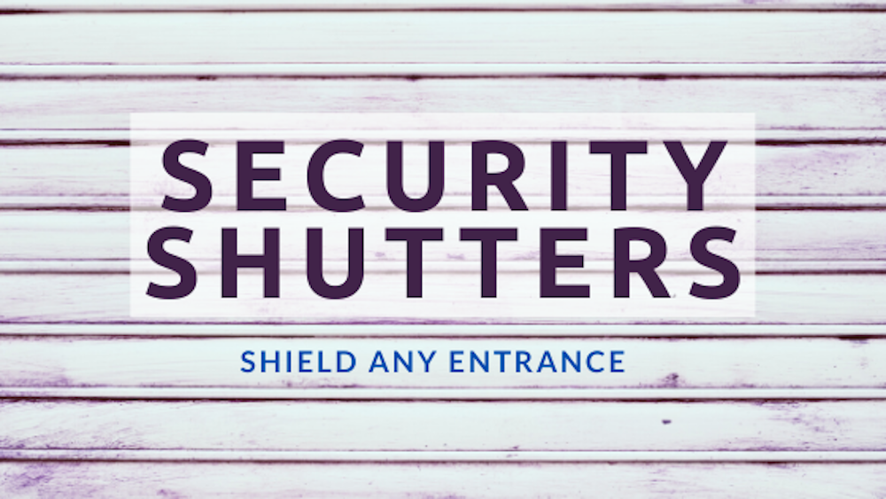 Security Shutters for Storefronts and Residential Windows