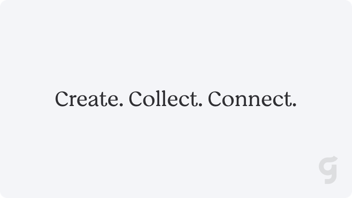 Create. Connect. Collect. | Ghostnote