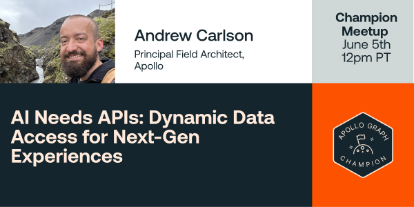 Champ Meetup: AI Needs APIs: Dynamic Data Access for Next-Gen Experiences
