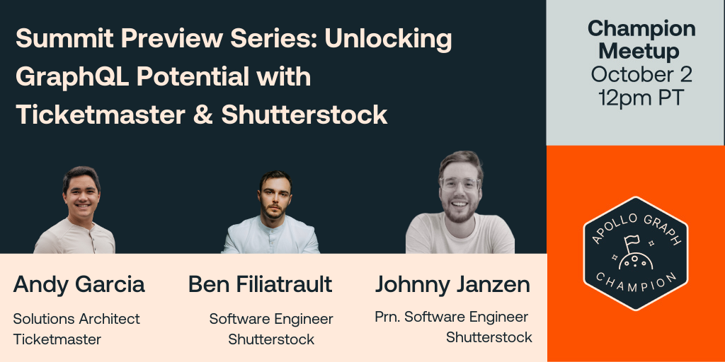 Summit Preview Series: Unlocking GraphQL Potential with Ticketmaster & Shutterstock