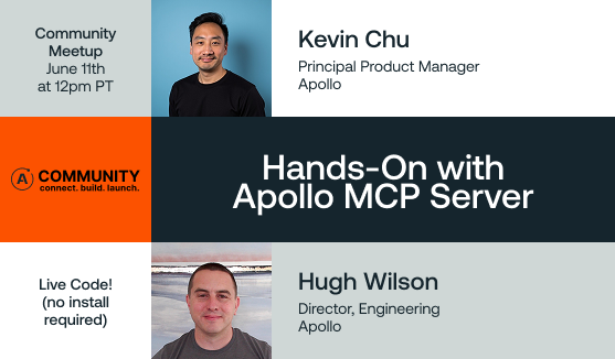 Apollo Community Meetup - Hands-On with Apollo MCP Server
