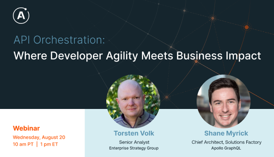 API Orchestration: Where Developer Agility Meets Business Impact