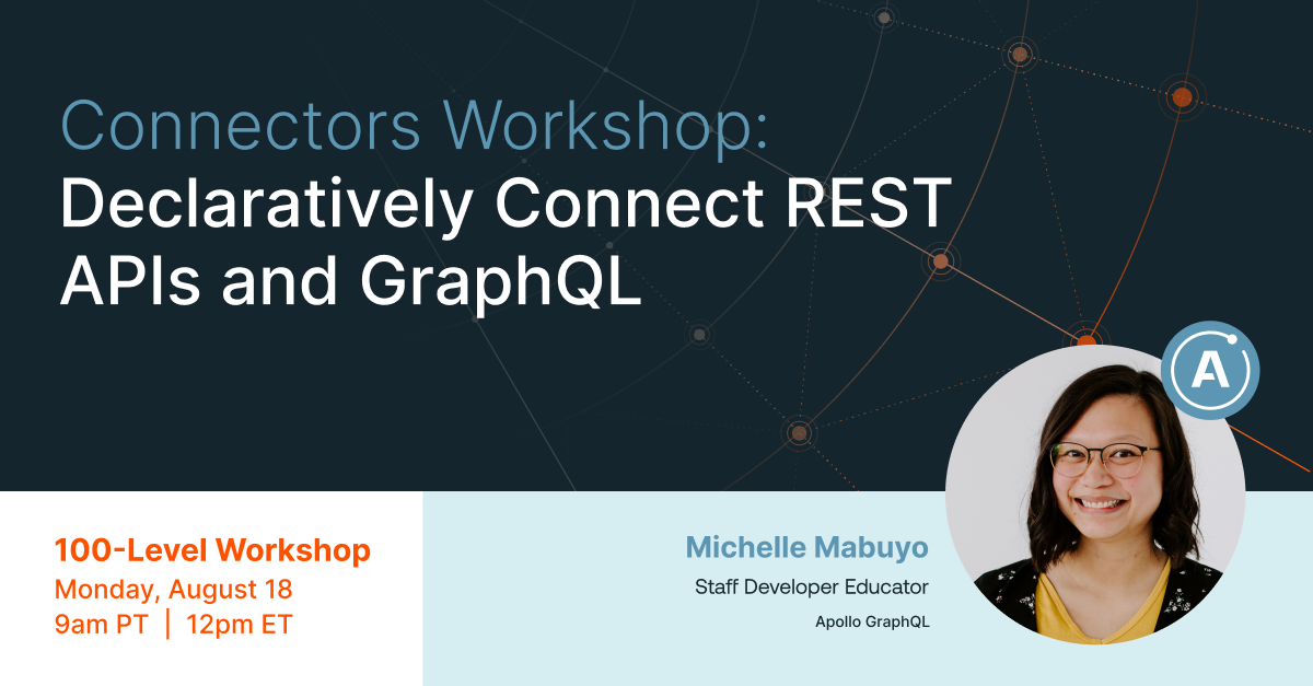 Connectors Workshop: Declaratively Connect REST APIs and GraphQL