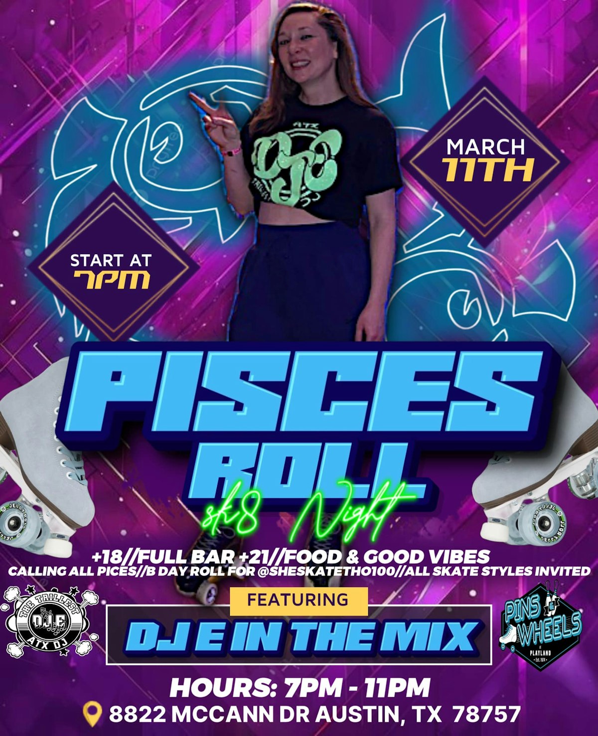 Pisces Roll Sk8 Night - Texas skate event. DJ E. RnB, Hip Hop, JB and ...