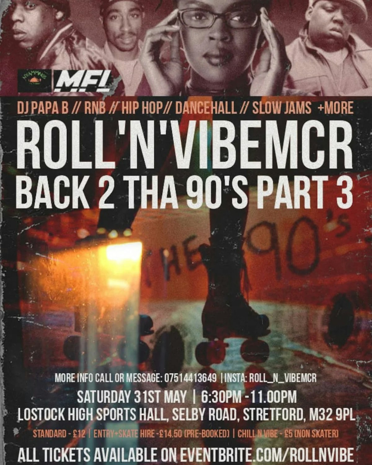 Roll 'N' Vibe MCR - Back 2 Tha 90's Part 3 - Manchester skate event. DJ ...