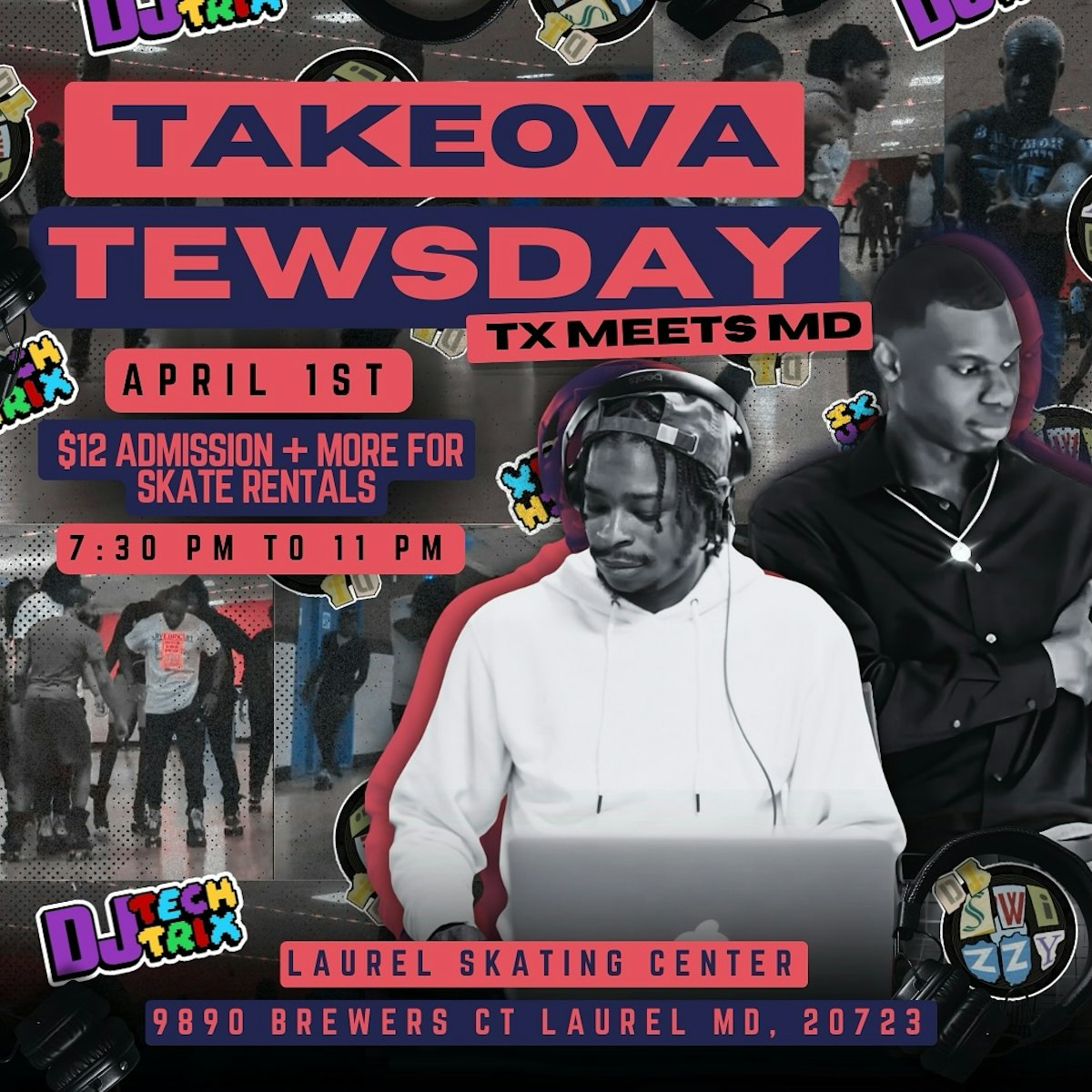 TakeOva Tewsday - Maryland skate event. DJ Swizzy, DJ Techtrix. RnB, Hip Hop, Slow Jams and more ...