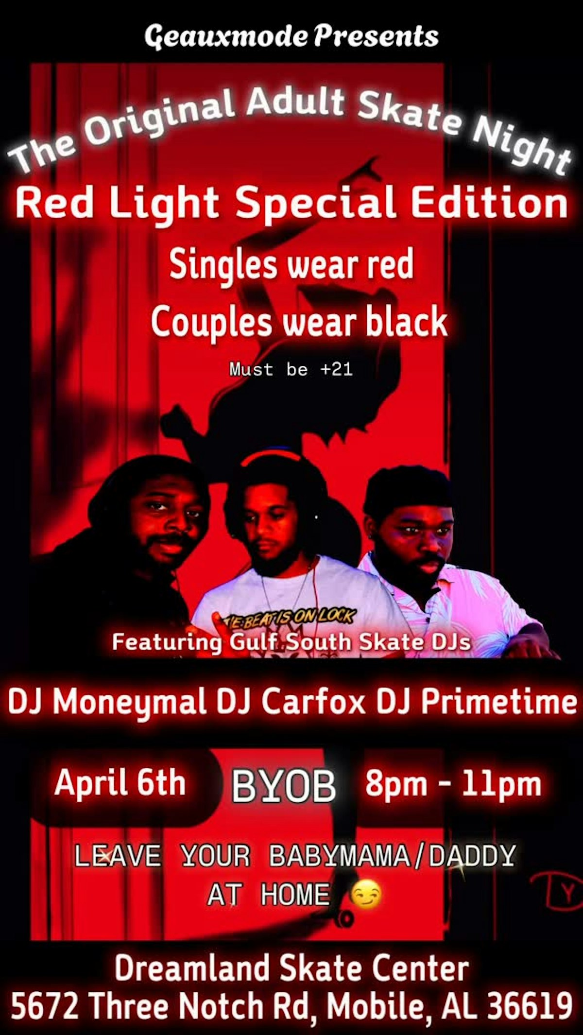Red Light Special Edition - Alabama skate event. DJ Money Mal, DJ Carfox, DJ PrimeTime. RnB, Neo ...