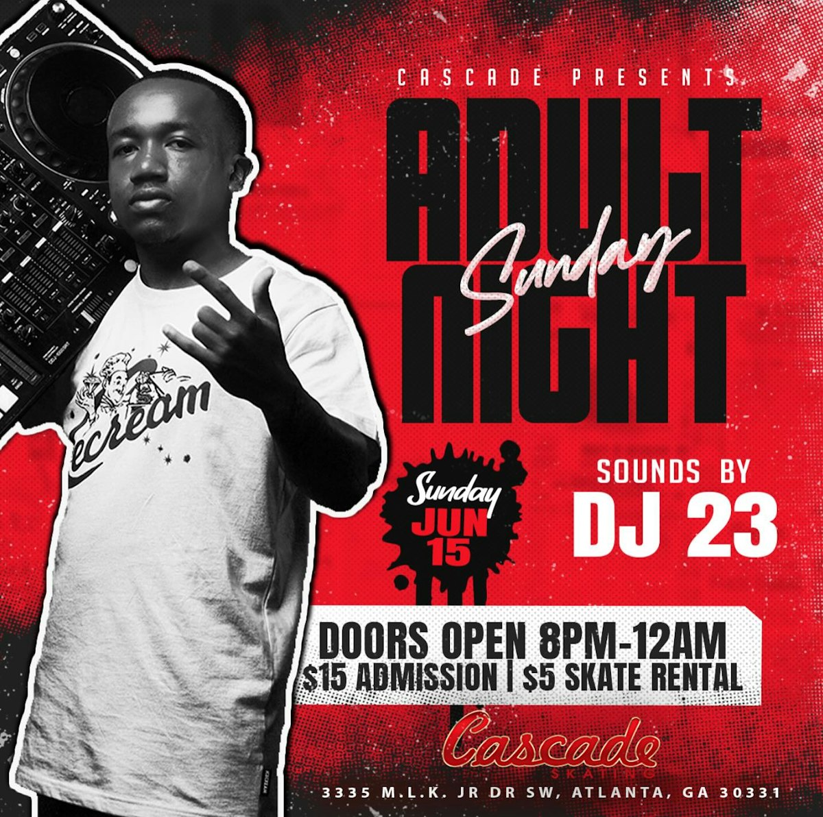 Sunday Adult Night - Atlanta skate event. DJ 23. RnB, Hip Hop, JB and ...