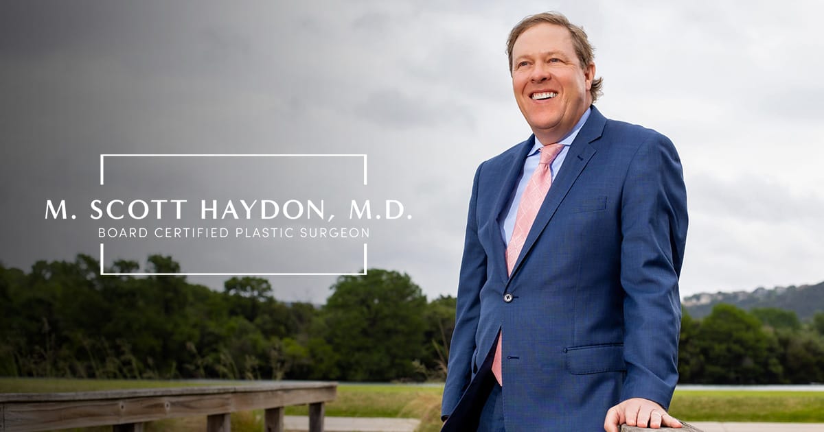 Plastic Surgery Austin, TX | Dr. Scott Haydon Surgeon