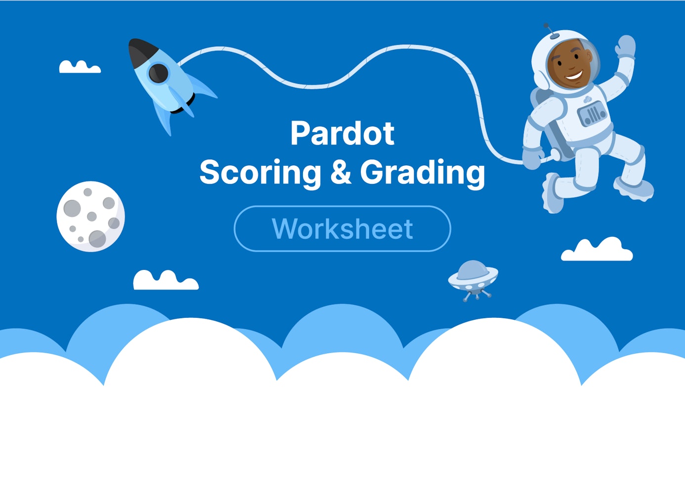Pardot Grading & Scoring Worksheet [FREE DOWNLOAD]