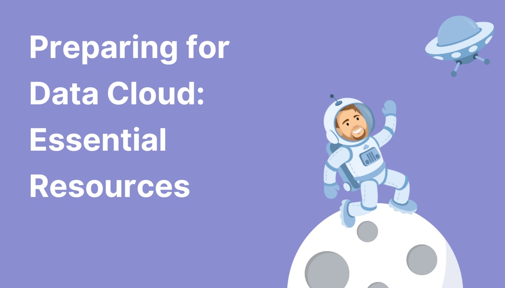 Preparing for Data Cloud: Essential Resources | MarCloud