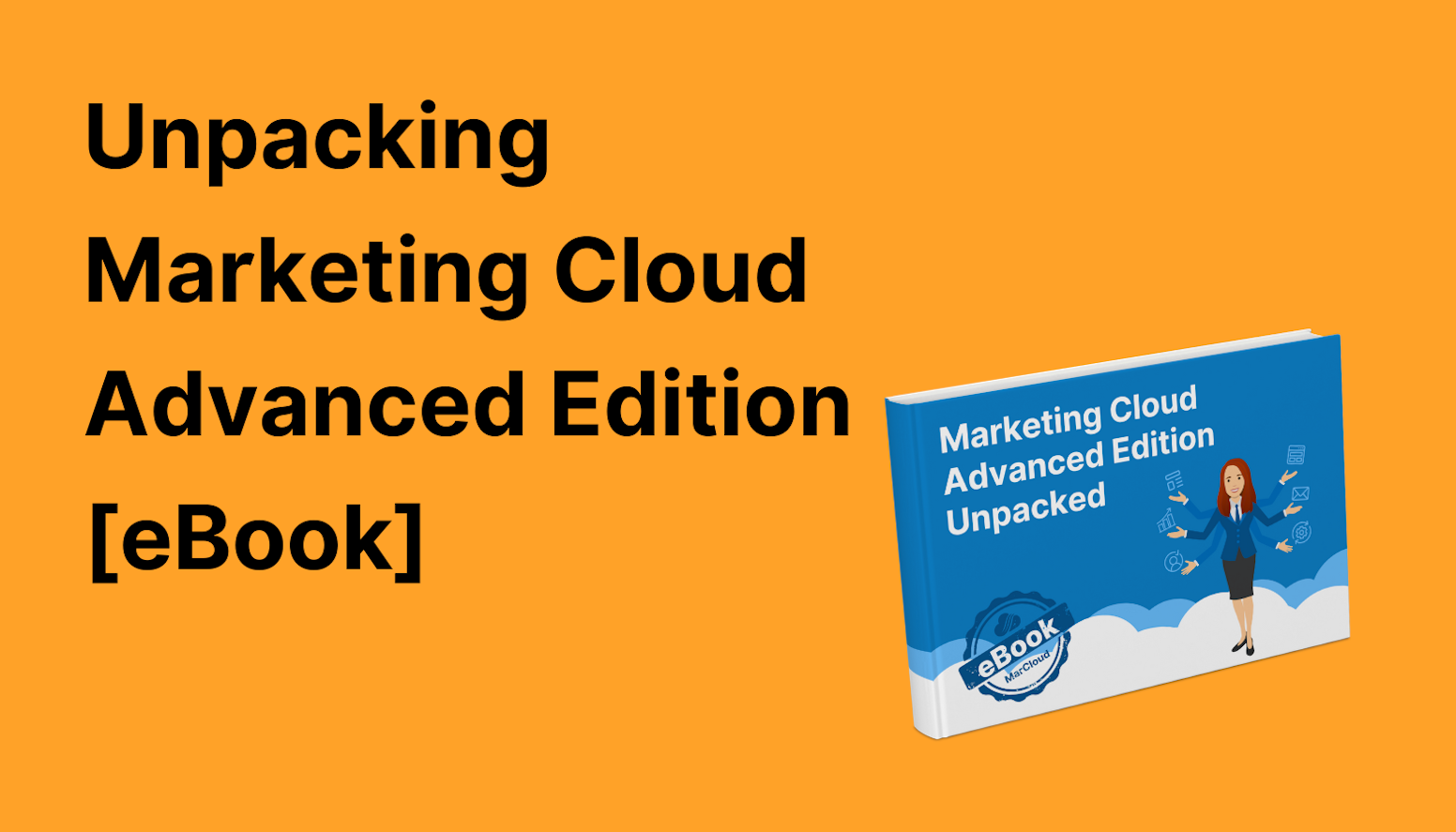 A Simple Guide to Salesforce Marketing Cloud Journey Builder