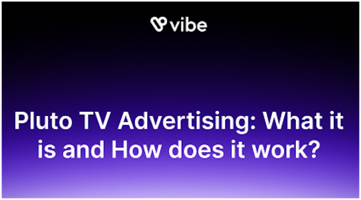Pluto TV Advertising: What it is and How does it work?