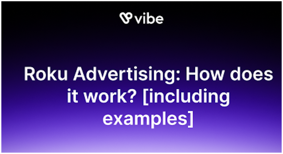Roku Advertising: How does it work? [including examples]