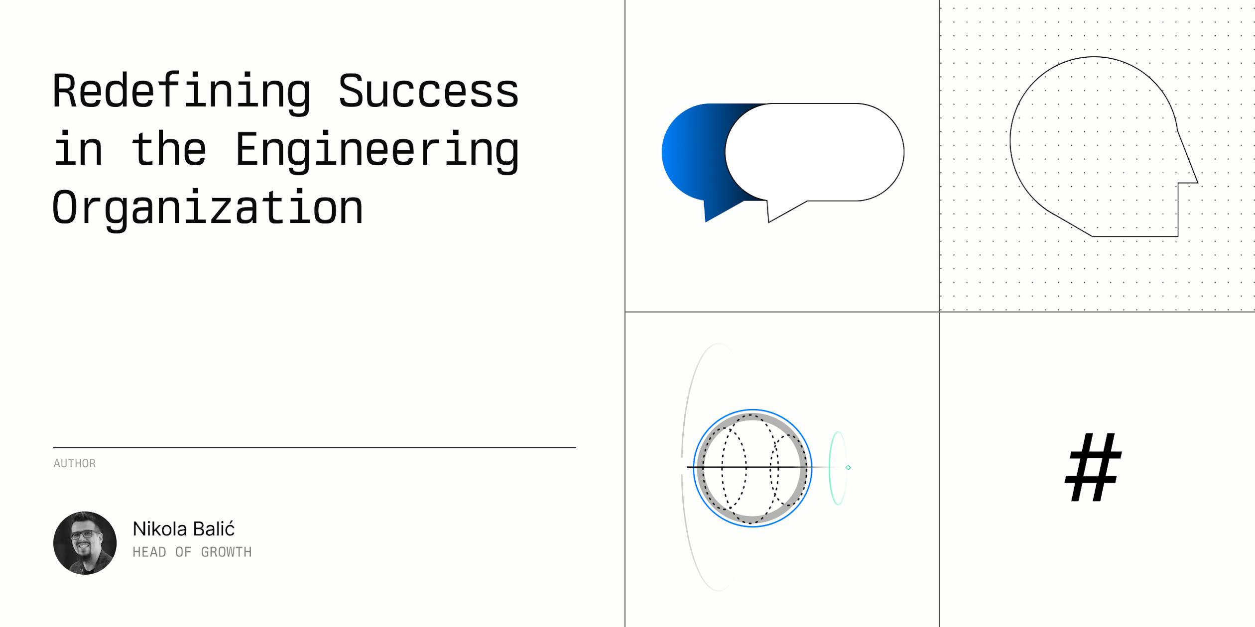 Redefining Success in the Engineering Organization Redefining Success in the Engineering Organization