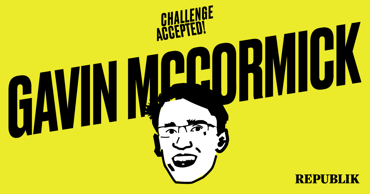 Challenge Accepted: Gavin McCormick | Republik – Republik