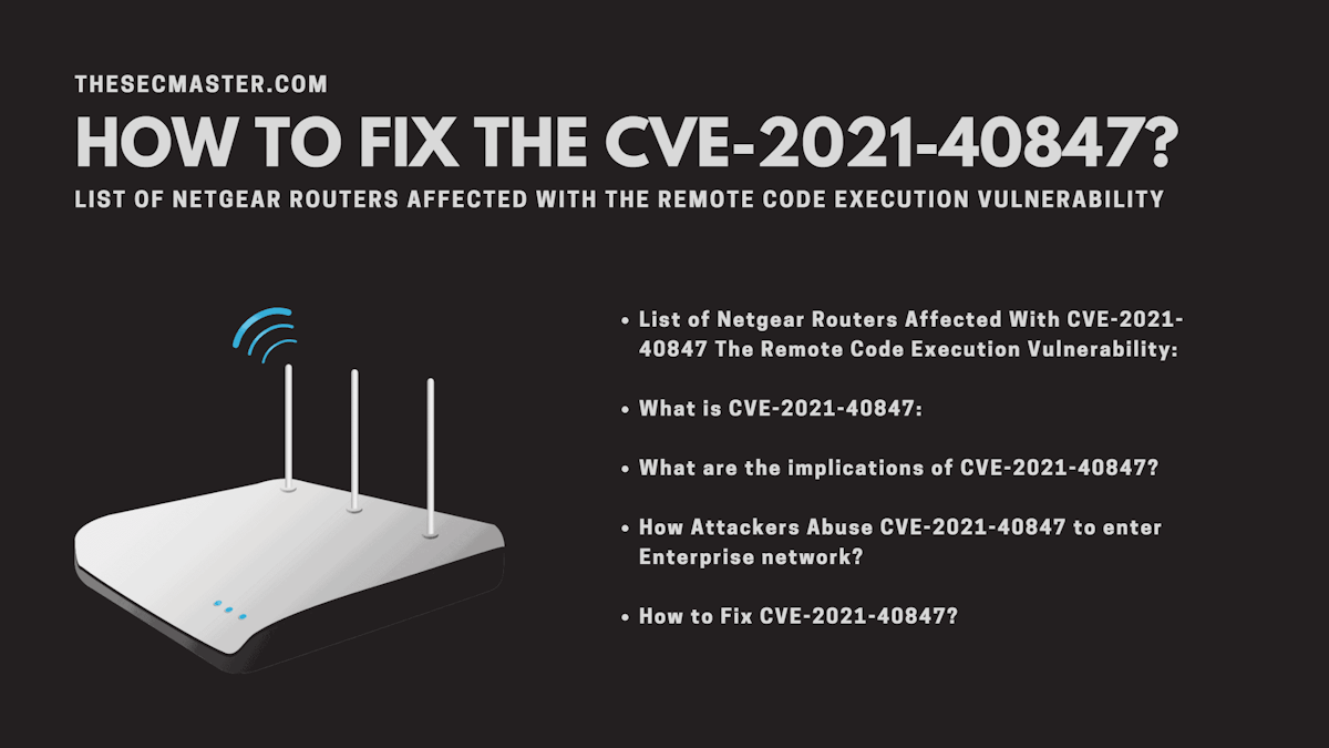 Fix Netgear RCE: CVE-2021-40847 Patch Guide