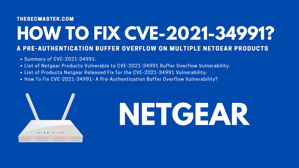 Fix Netgear Buffer Overflow: CVE-2021-34991 Guide