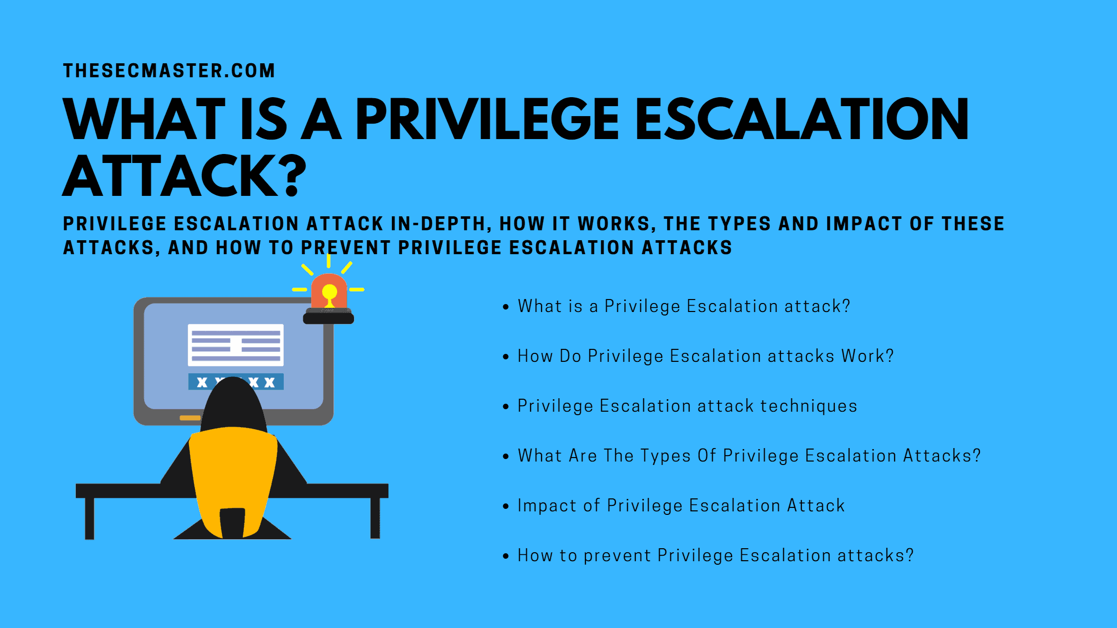 Prevent Privilege Escalation Attacks: A Guide Prevent Privilege Escalation Attacks: A Guide
