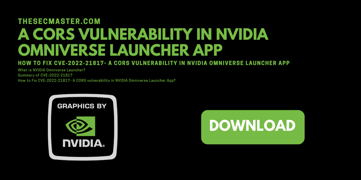 Fix Nvidia Omniverse Cve 2022 21817 Cors Issue
