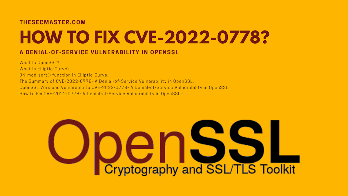 Fix Openssl Cve 2022 0778 Dos Vulnerability Now 