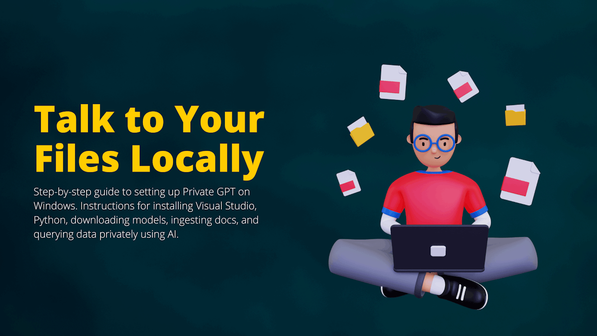 Setup Private GPT on Windows: Visual Studio & Python Guide