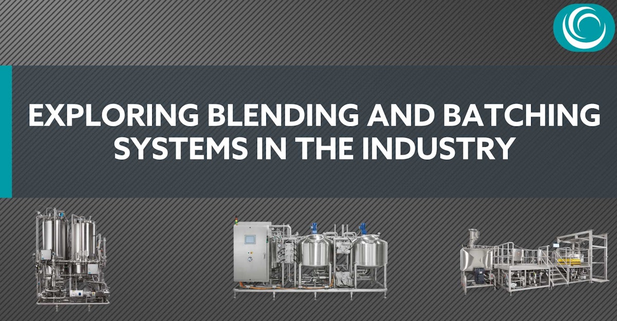 Exploring Blending and Batching Systems in the Beverage Industry ...
