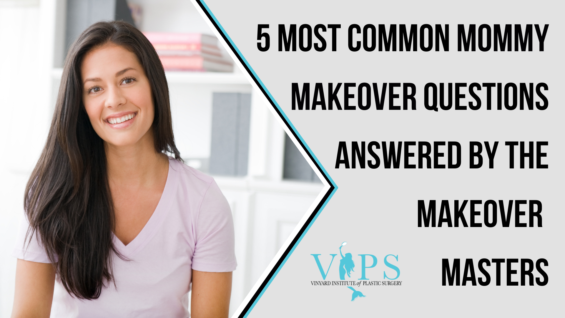 5 Most Common Mommy Makeover Questions Answered by the Makeover Masters