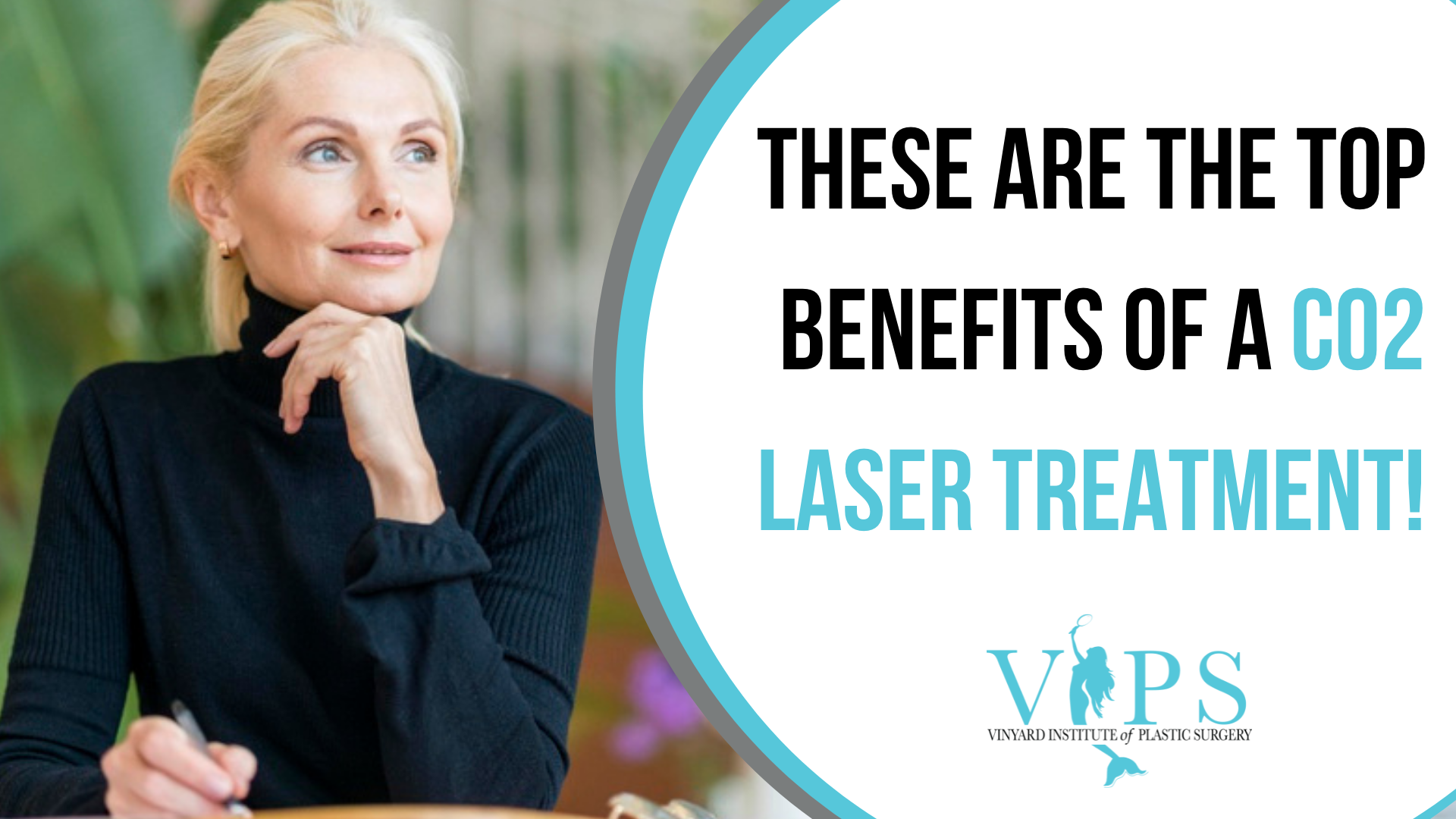These Are the Top Benefits of a CO2 Laser Treatment!