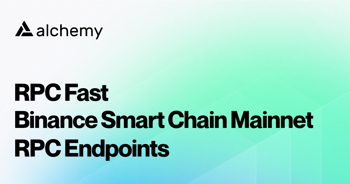 Binance Smart Chain Mainnet (BNB) Endpoint - RPC Fast