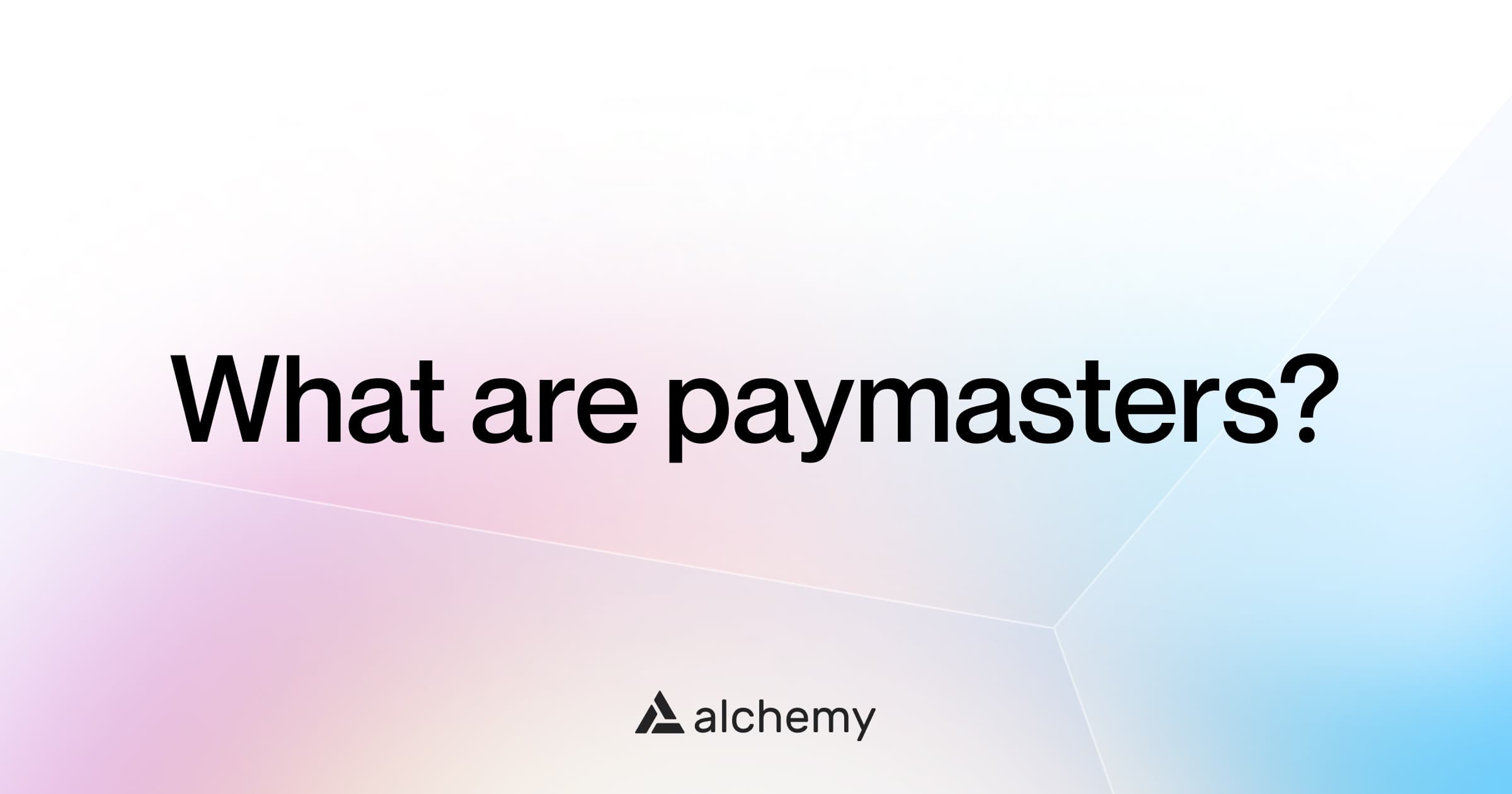 Intro to Account Abstraction: What are paymasters?
