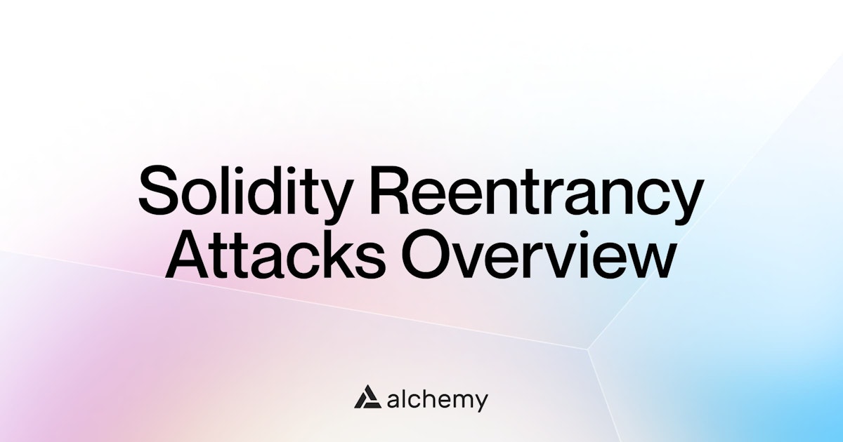 What is a reentrancy attack in Solidity?