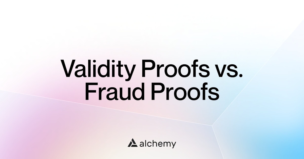 Validity (ZK) Proofs vs. Fraud Proofs