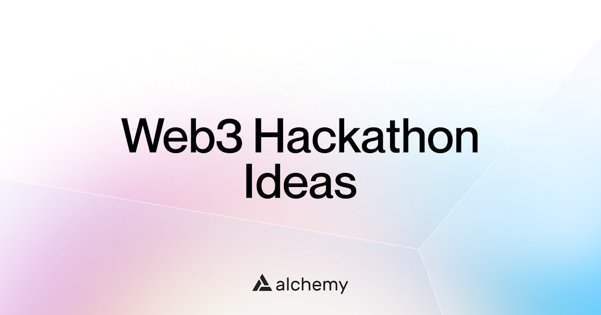 How to Find the Best Web3 Hackathon Ideas (2023)