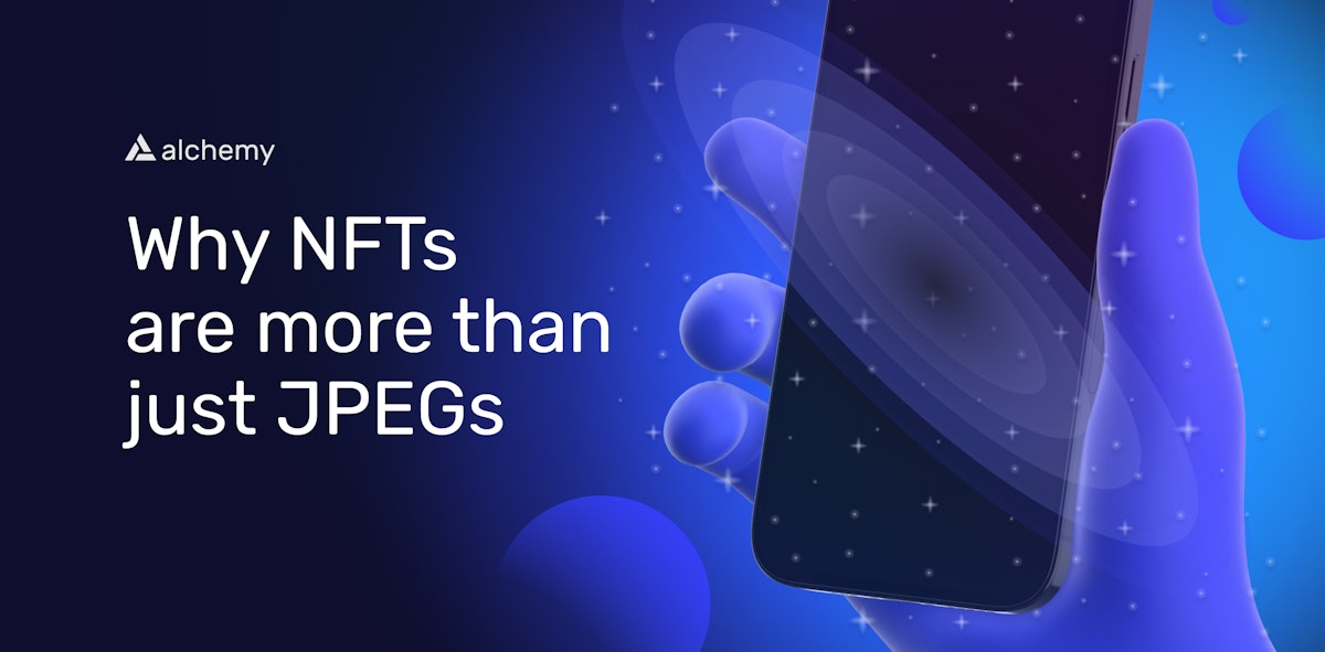 Why NFTs are more than just JPEGs