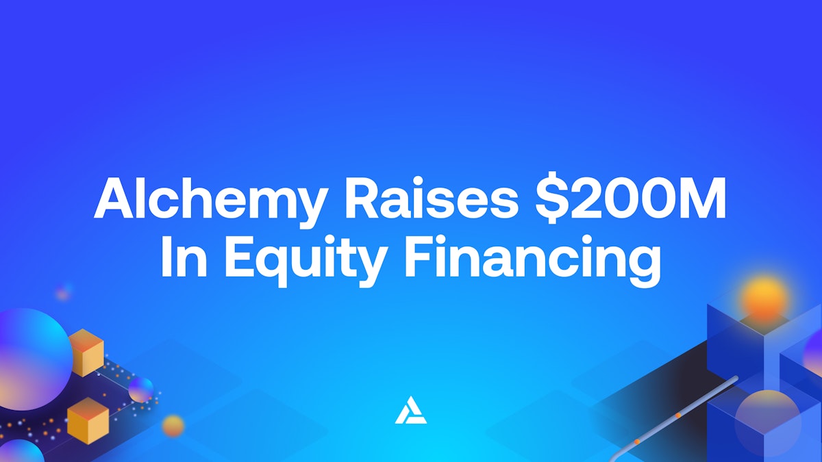 Alchemy Announces New $200M Investment at $10.2B Valuation