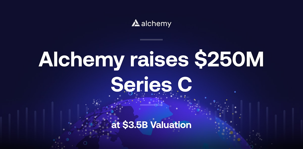 Alchemy Raises $250M at $3.5B Valuation in Series C
