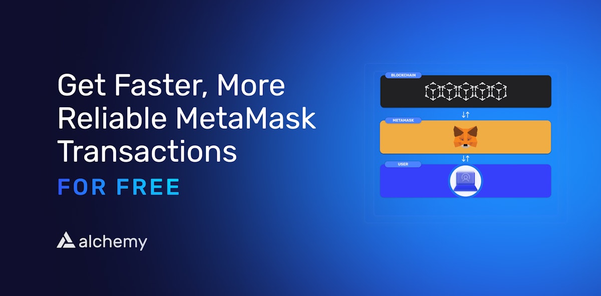 Get Faster, More Reliable MetaMask Transactions For Free