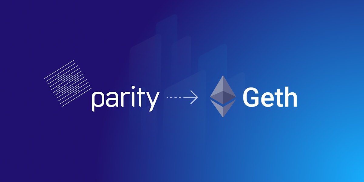 Secure Your Nodes: Migrating From Parity To Geth