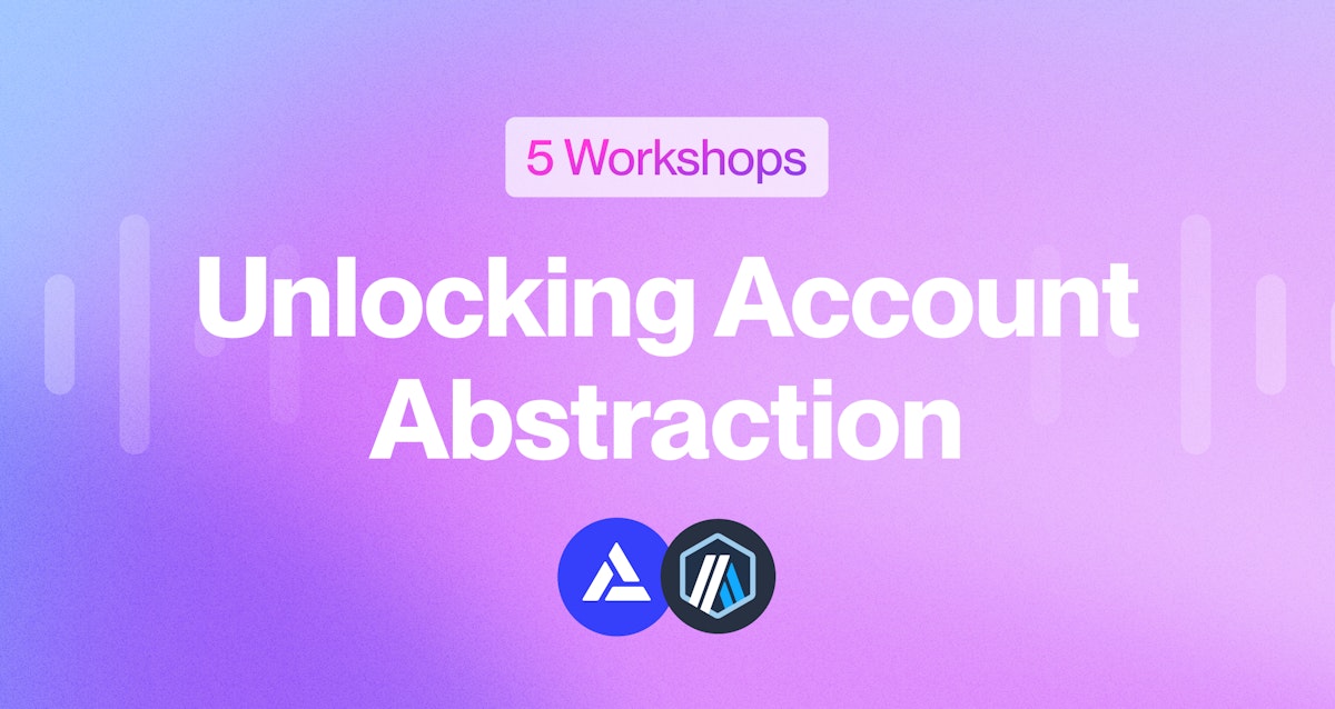 Arbitrum Account Abstraction Workshop Series
