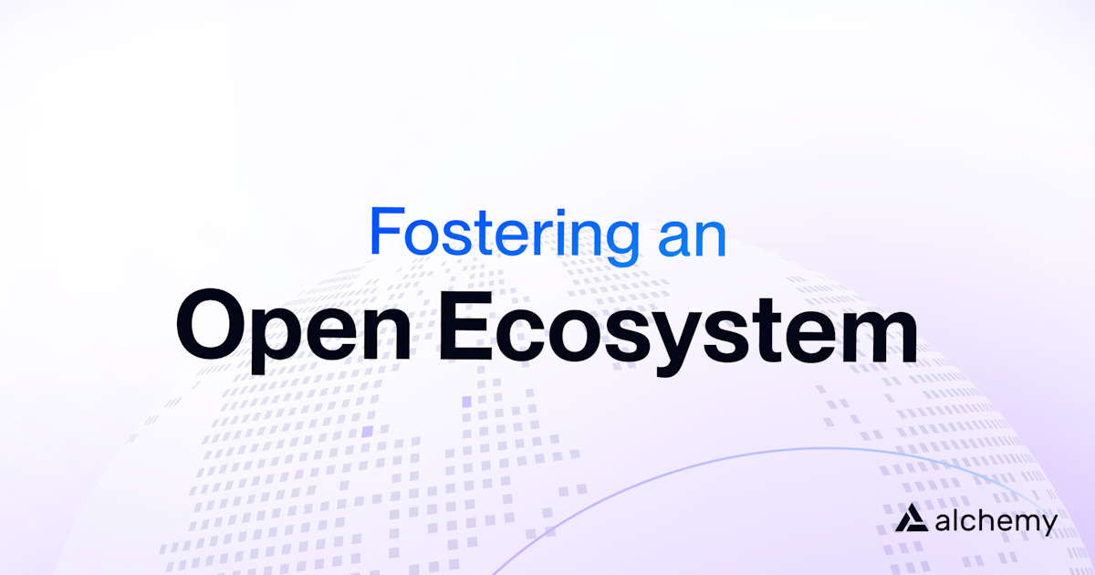 Fostering an Open Ecosystem